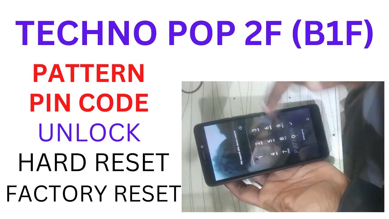 techno pop 2f pattern lock forget | b1f hard reset pin code unlock ...
