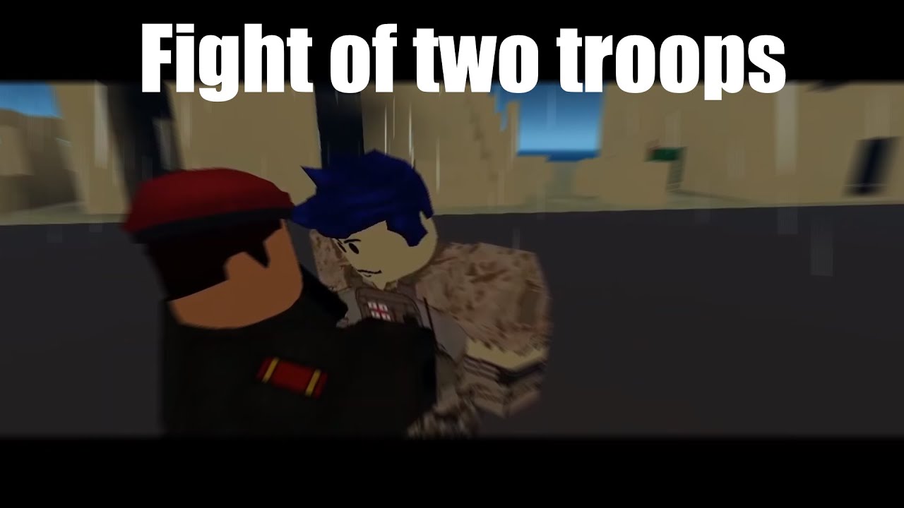 fight of two troops (days in war - roblox animation) - YouTube