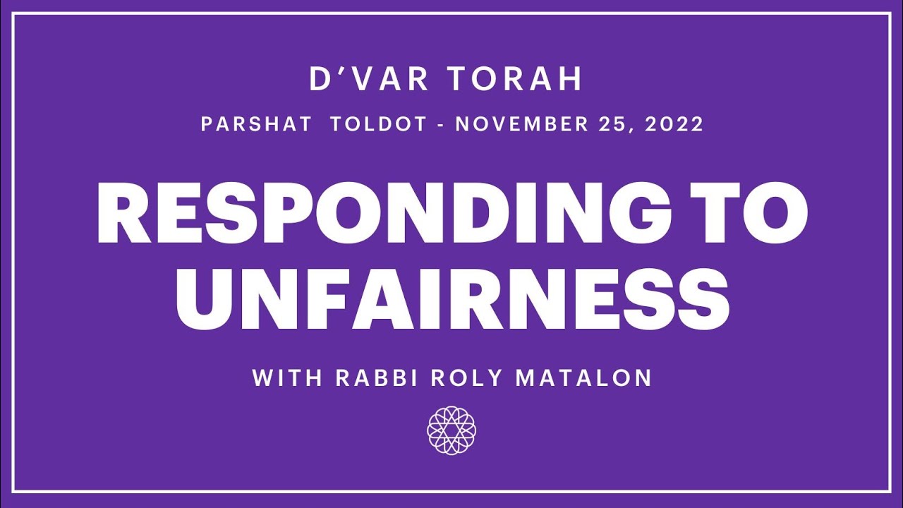 Responding to Unfairness - Rabbi Roly Matalon - YouTube