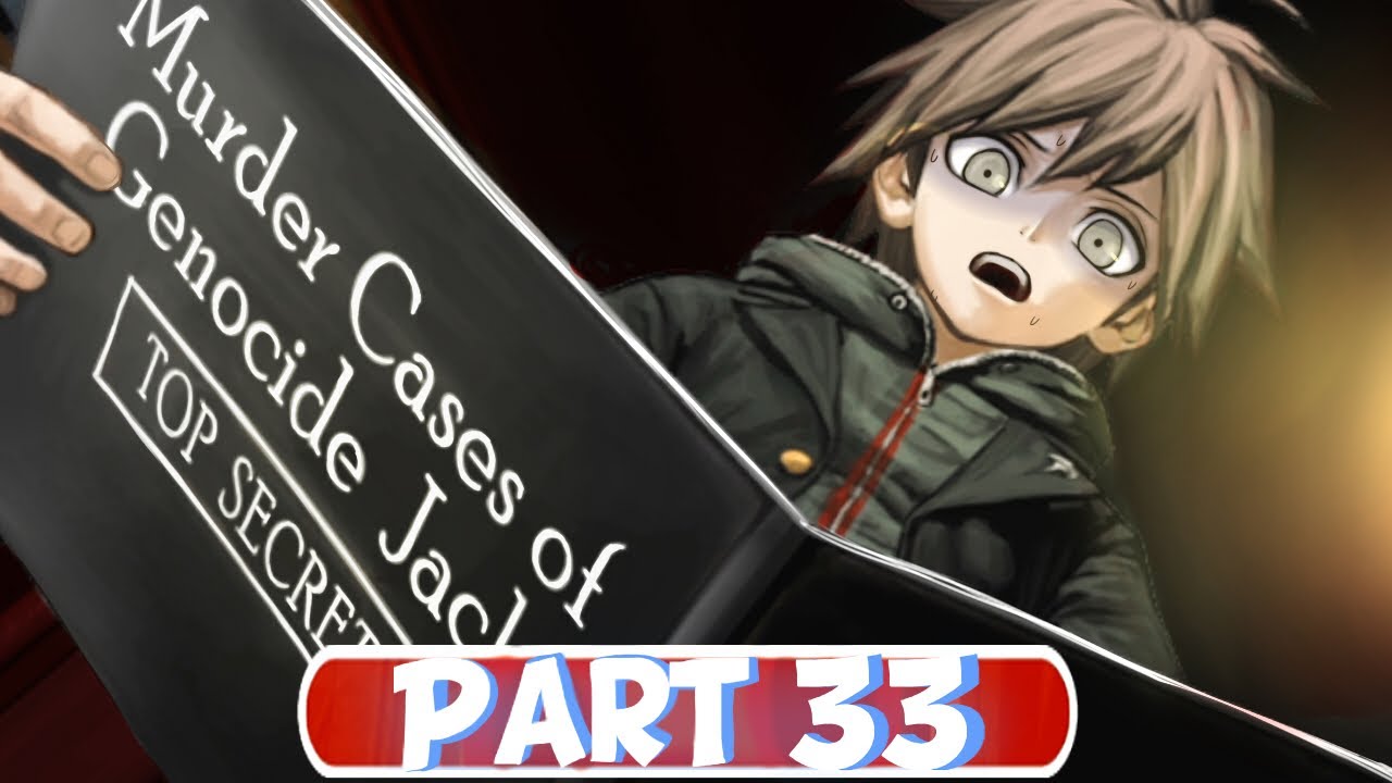 | GENOCIDE JACK | Part 33 | Danganronpa: Trigger Happy Havoc | - YouTube