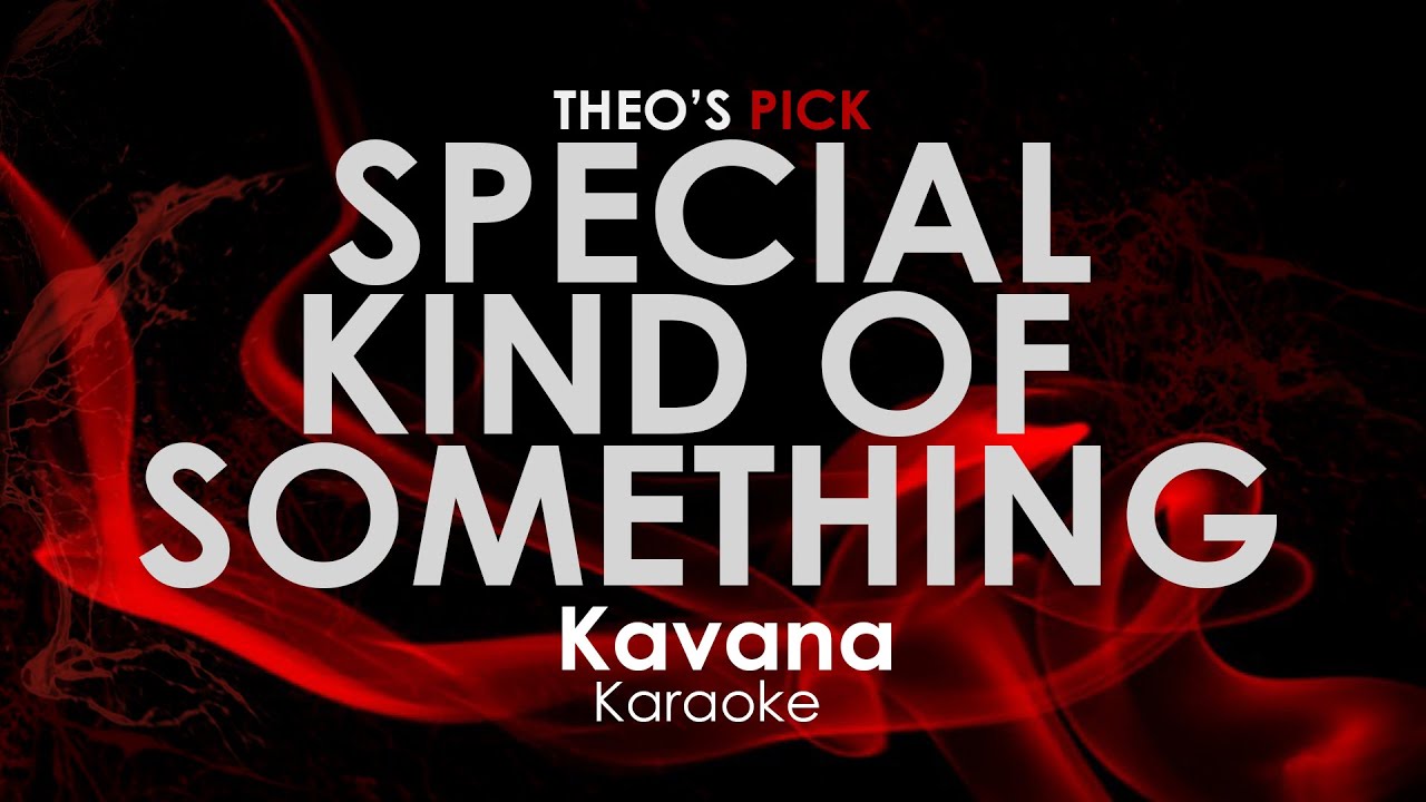 Special Kind of Something - Kavana - YouTube
