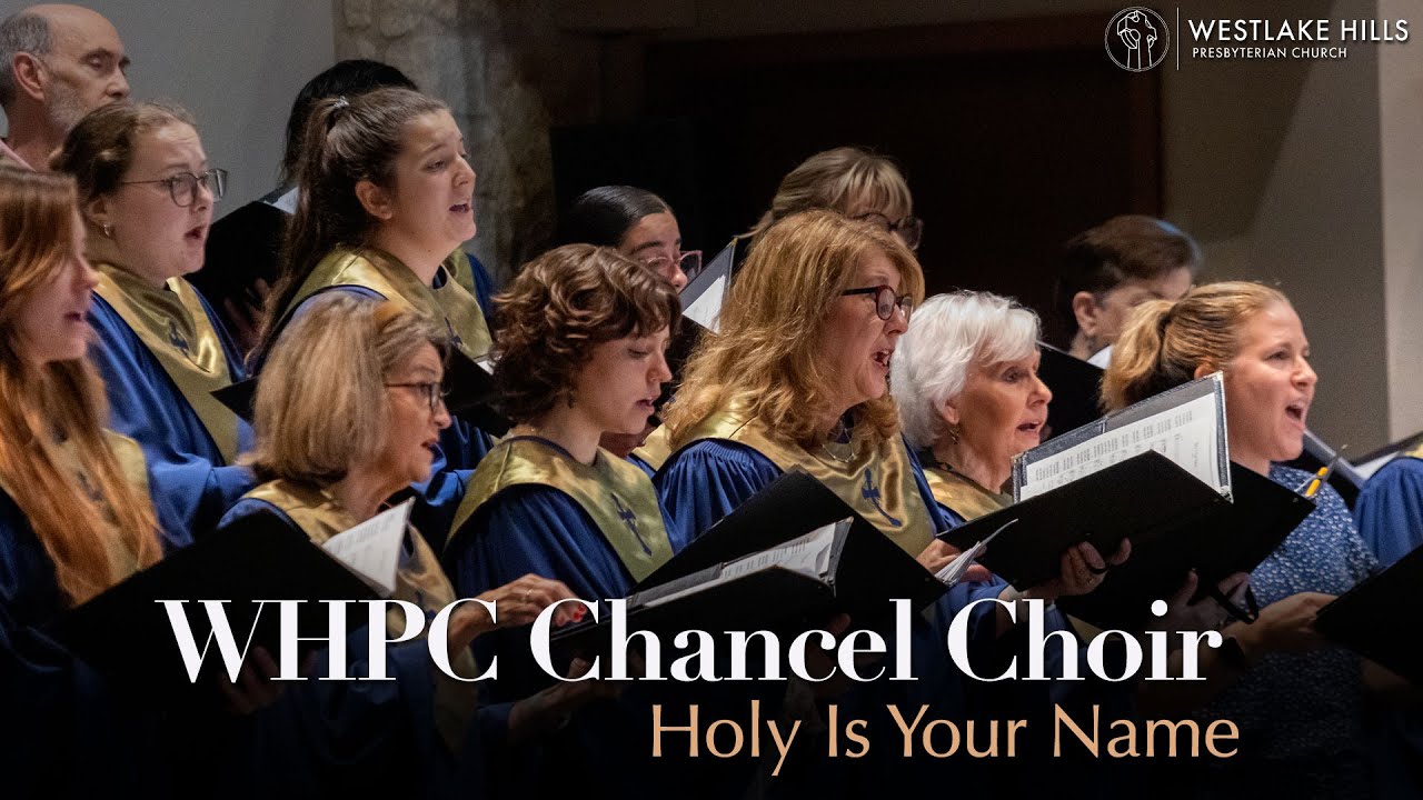 WHPC Chancel Choir | Holy Is Your Name - YouTube