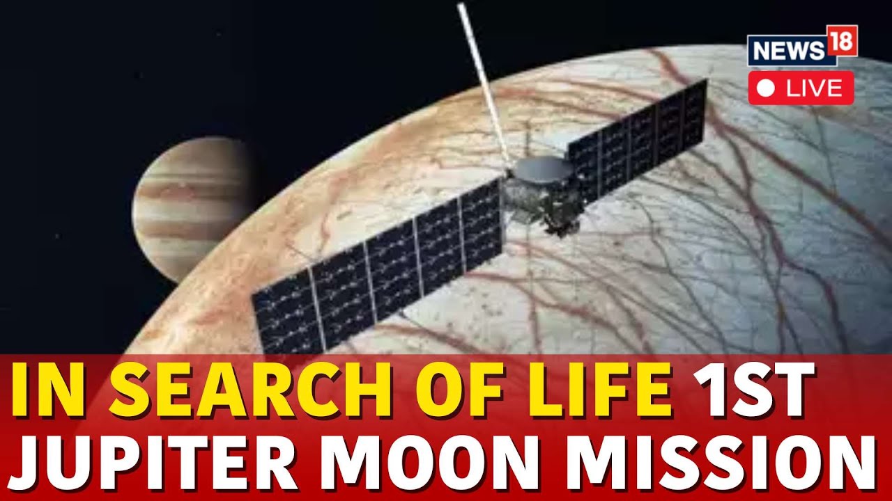 LIVE | Nasa Launches Mission To A Moon Of Jupiter To Find Out If It ...