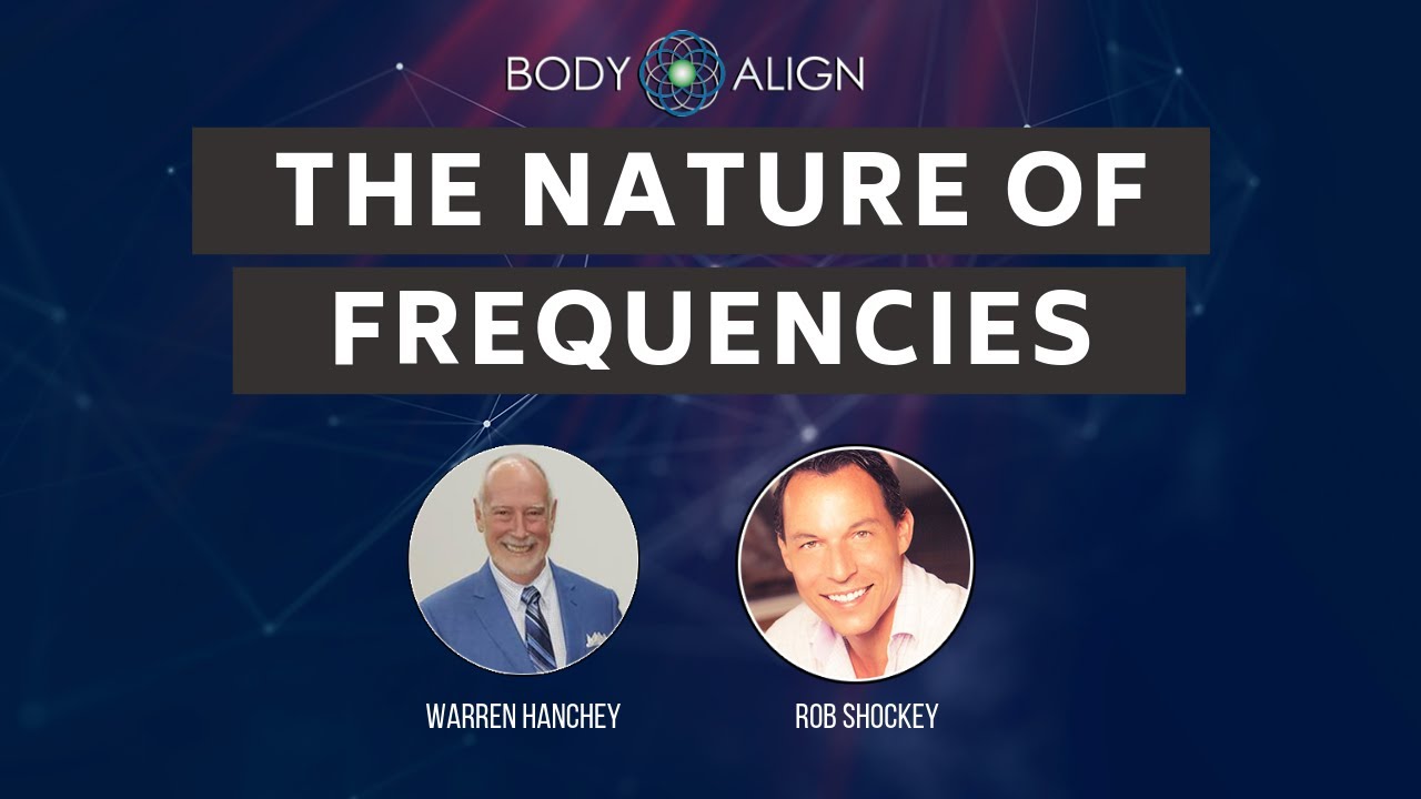 Warren Hanchey Interview Part 3 - The Nature Of Frequencies - Your ...