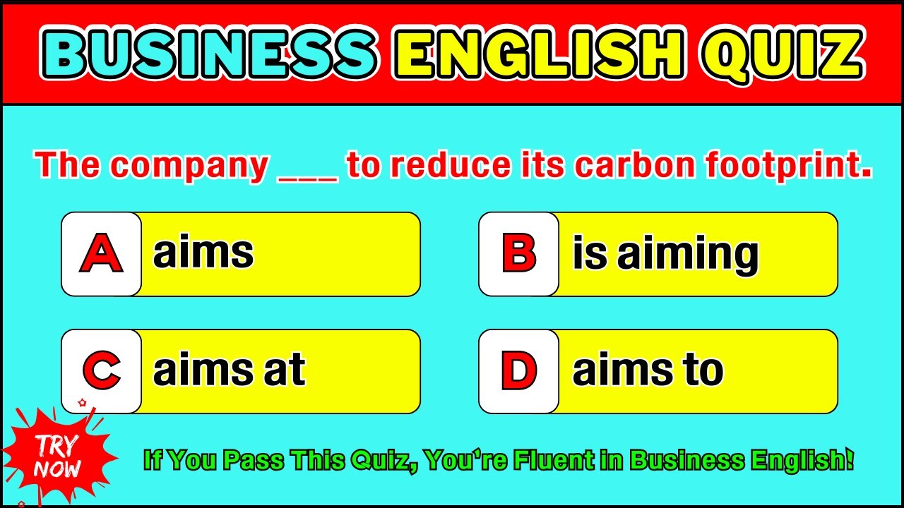 Business English Quiz : If You Pass This Quiz, You’ve Mastered the Art ...