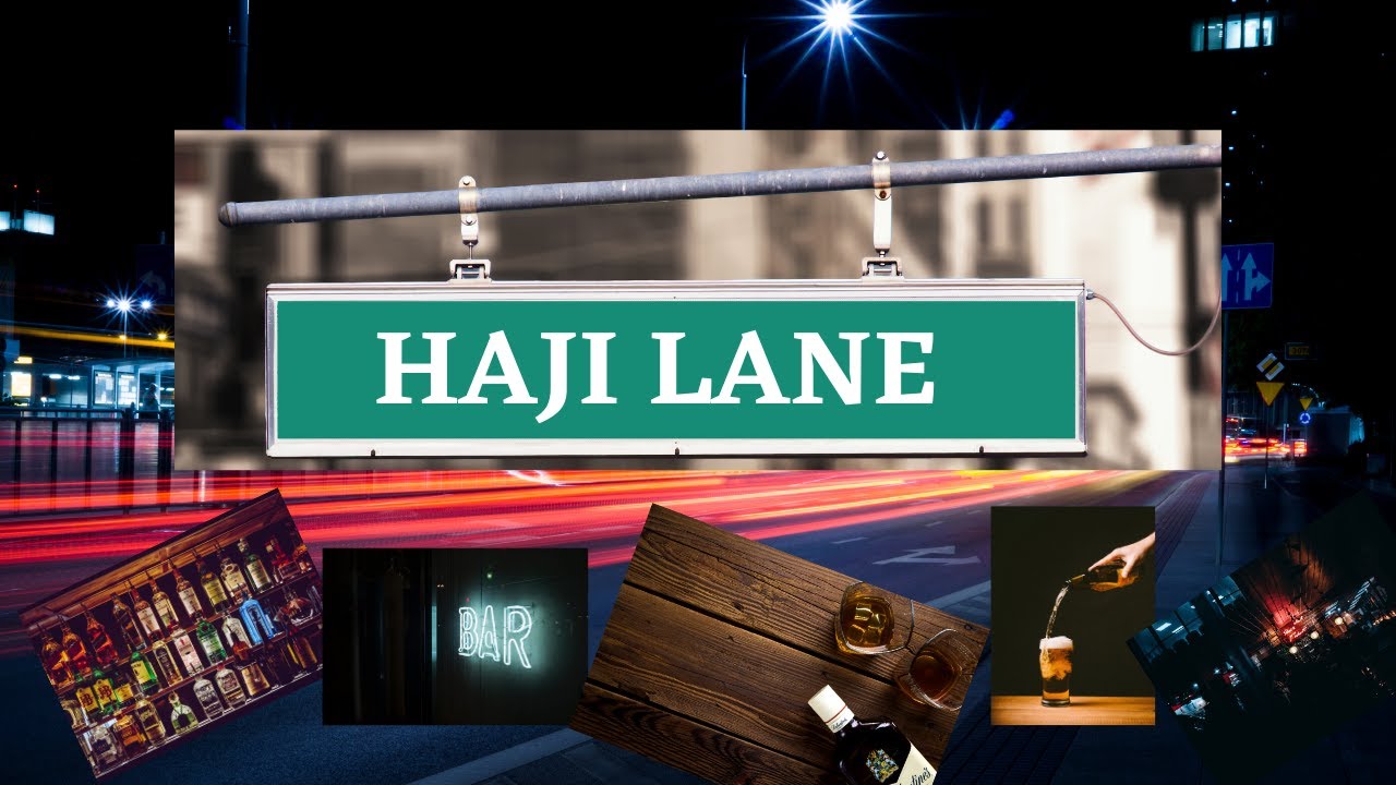 THE FAMOUS HAJI LANE AT NIGHT by AnythingGoesMMXX - YouTube