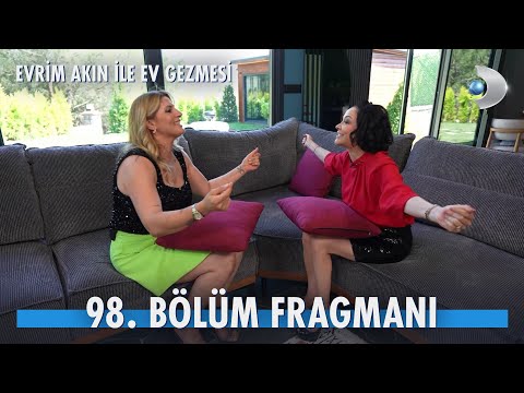 Evrim Akın ile Ev Gezmesi 98. Bölüm Fragmanı
