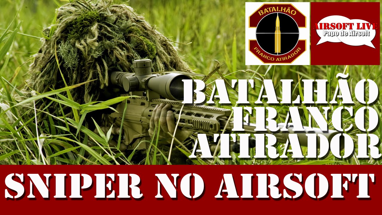 Airsoft Live - Sniper no Airsoft - Chicão BFA(Batalhão Franco Atirador ...