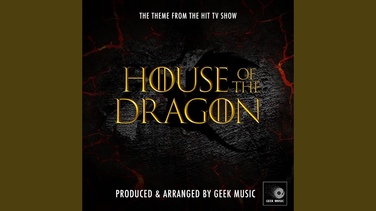House of The Dragon Main Theme (From "House of The Dragon") - YouTube