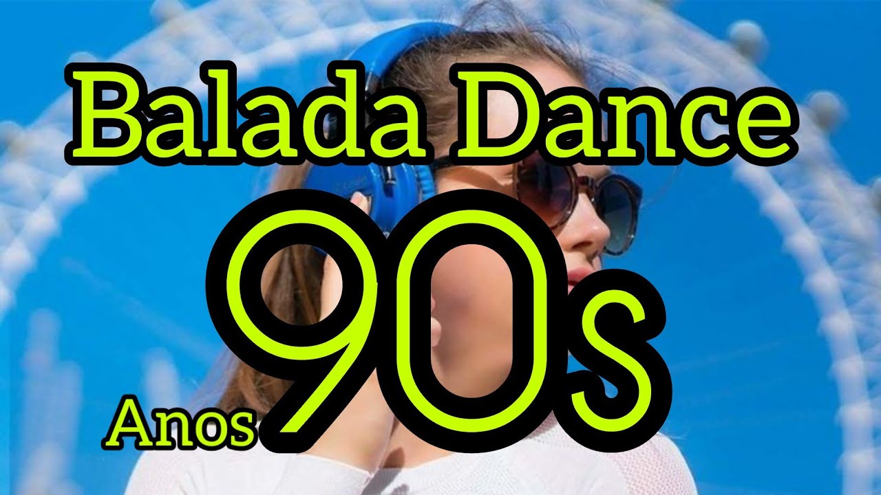 BALADA DANCE ANOS 90' #balada #anos90 #djset - YouTube