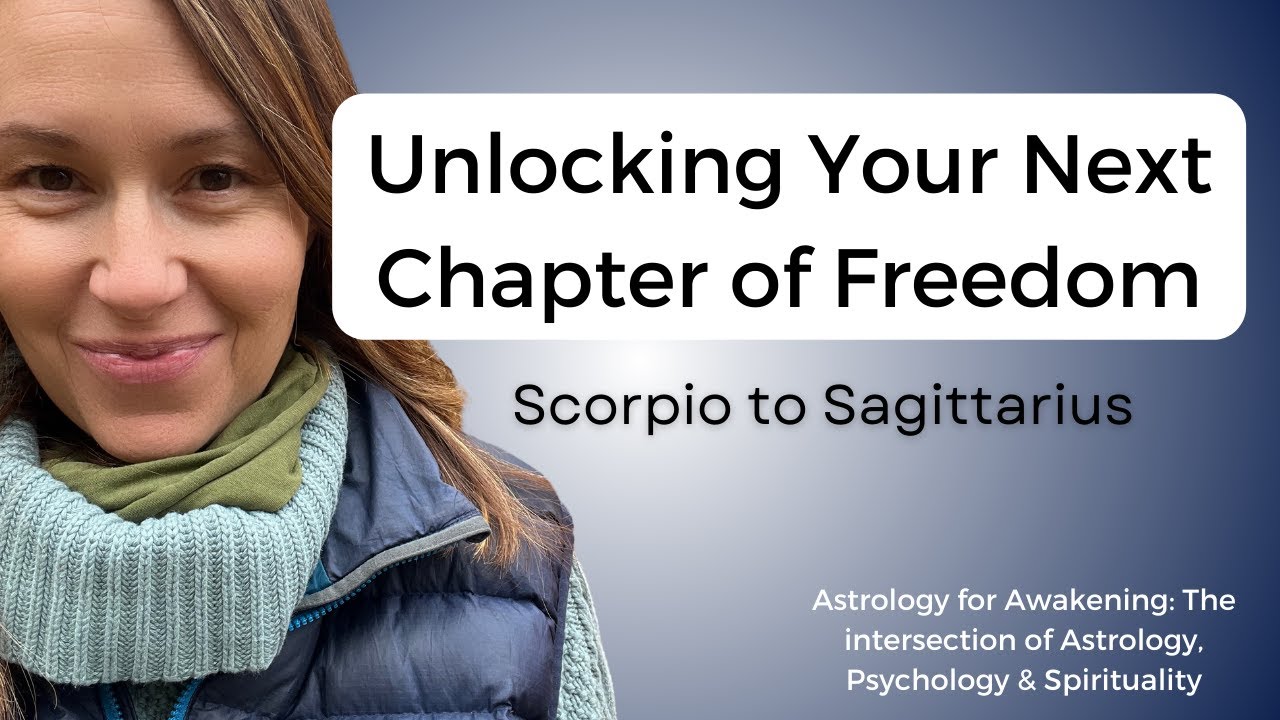 Scorpio to Sagittarius Energy: Unlocking Your Next Chapter of Freedom ...
