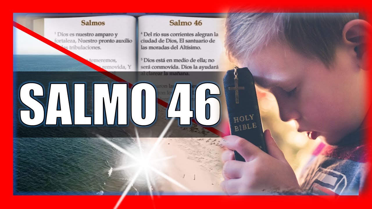 SALMO 46 Reina Valera Hablado Con Letra Grande y Audio🔴 - YouTube
