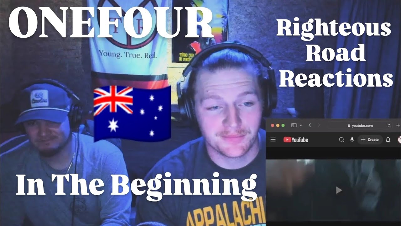 In The Beginning - ONEFOUR (Righteous Road Reactions Episode 467) - YouTube