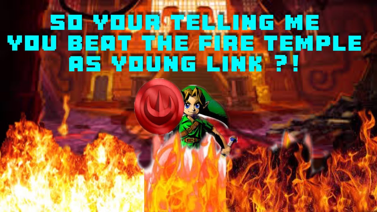 OOT: Fire Temple As Young Link ?! - YouTube