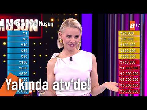 Esra Erol ile Var Mısın Yok Musun yakında atv'de! @VarMısınYokMusunatv