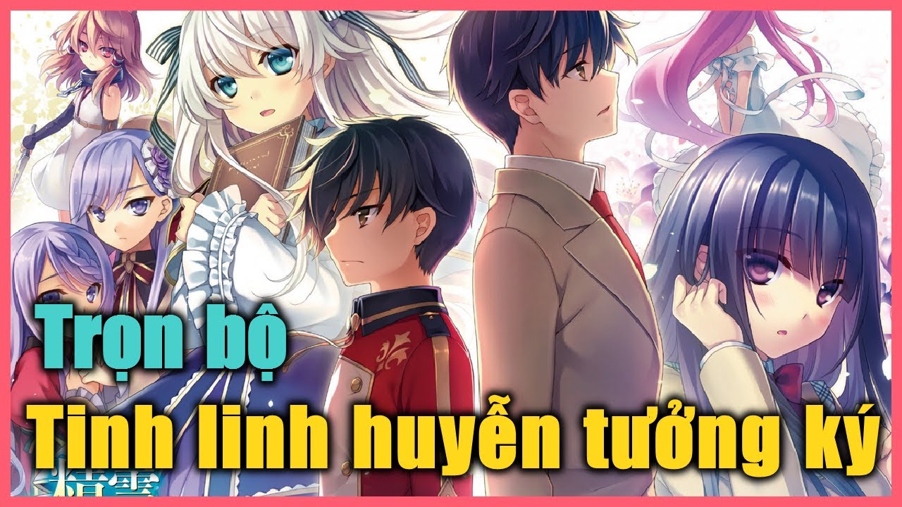 Anime remix 🌟Tinh Linh Huyễn Tưởng Ký | Phần 2 - YouTube