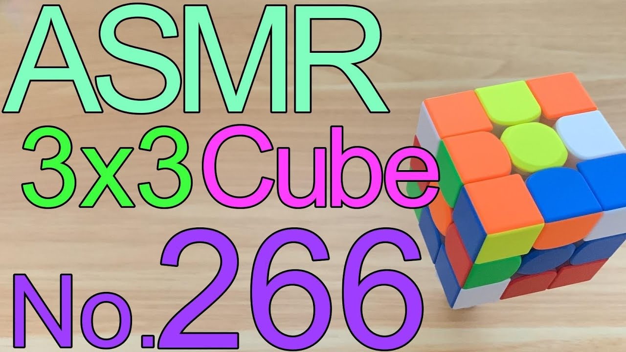[3x3] No.266 Rubik's Cube Practice | scramble | ASMR for Sleep and ...