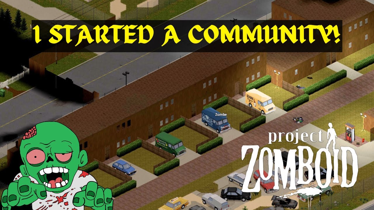 Starting A Community - Project Zomboid - YouTube