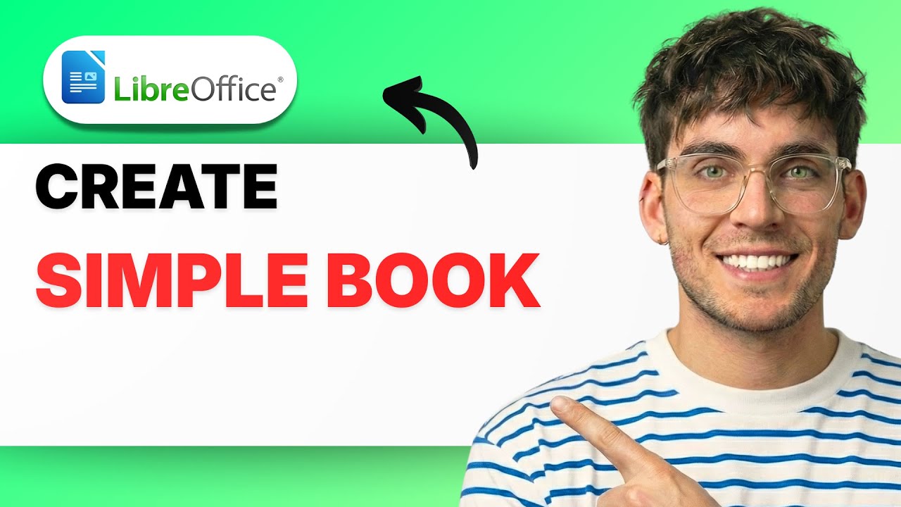 How to Create a Simple Book in LibreOffice Writer [2026 Full Guide ...
