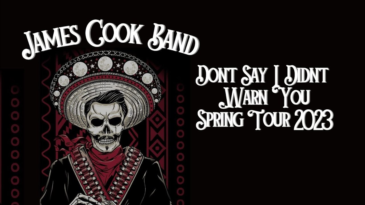 James Cook Band Spring Tour 2023 - YouTube