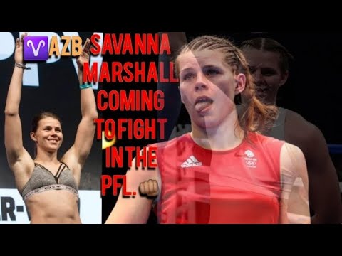 Savanna Marshall coming to the PFL,possible fight between she & Shields ...