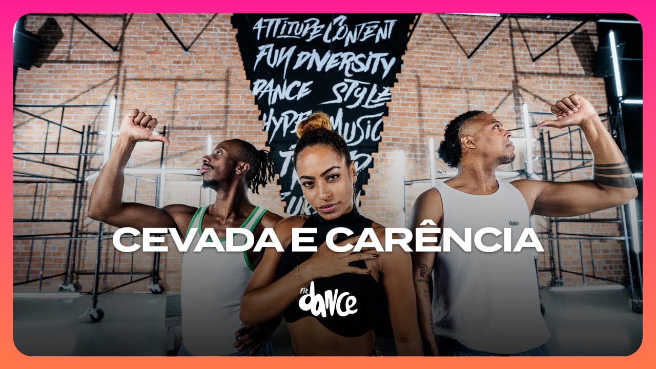 CEVADA E CARÊNCIA - Jennifer & Stephany, Ícaro & Gilmar | FitDance ...