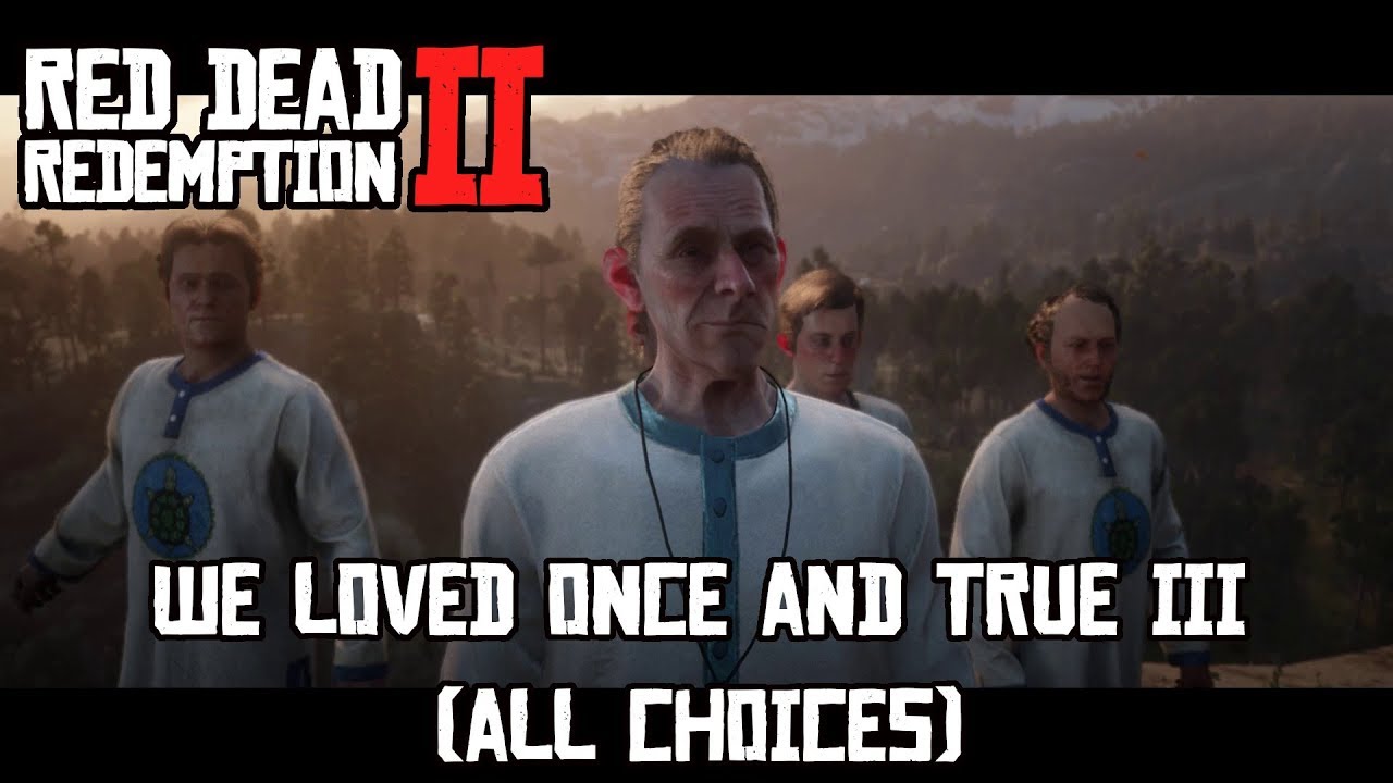 Red Dead Redemption 2 - We Loved Once and True III (all dialogue ...