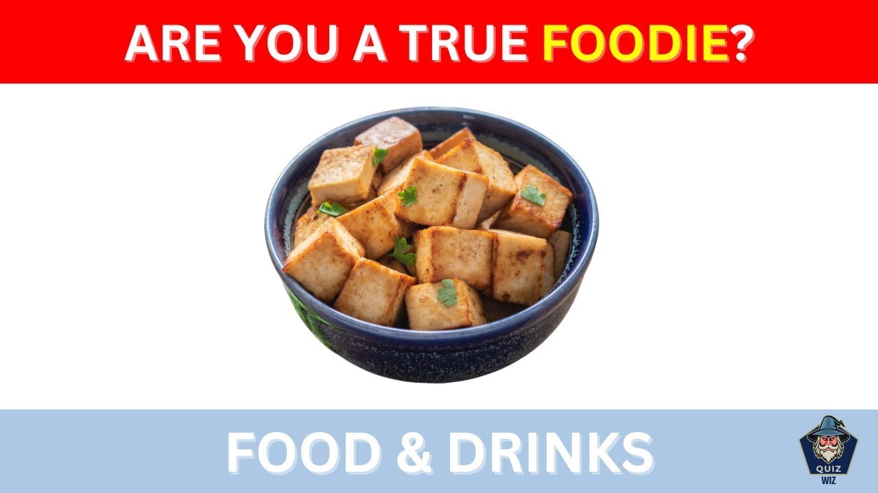 Foodie Quiz: Can You Answer These 20 Delicious Questions? - YouTube