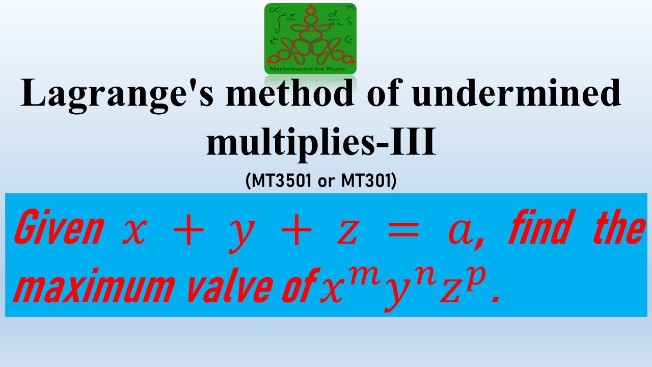 Example based on Lagrange's method of undermined multiplies-III ...