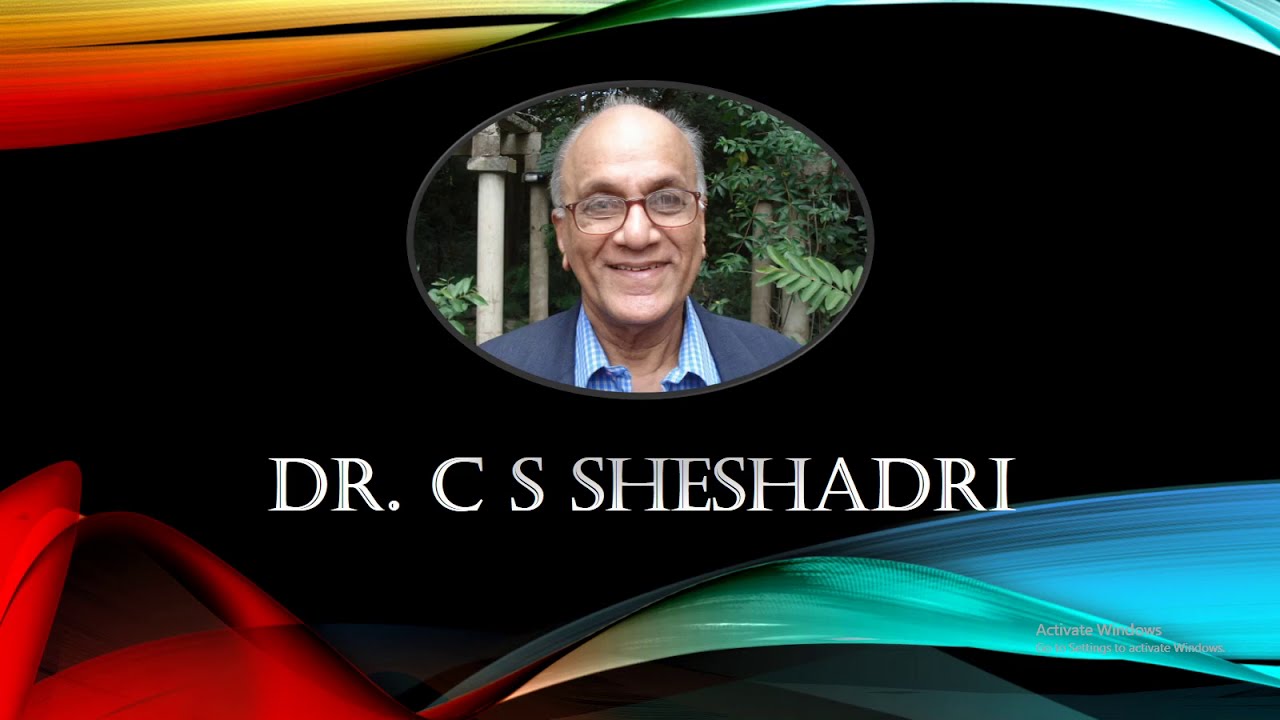 C S Sheshadri: A Tribute - YouTube
