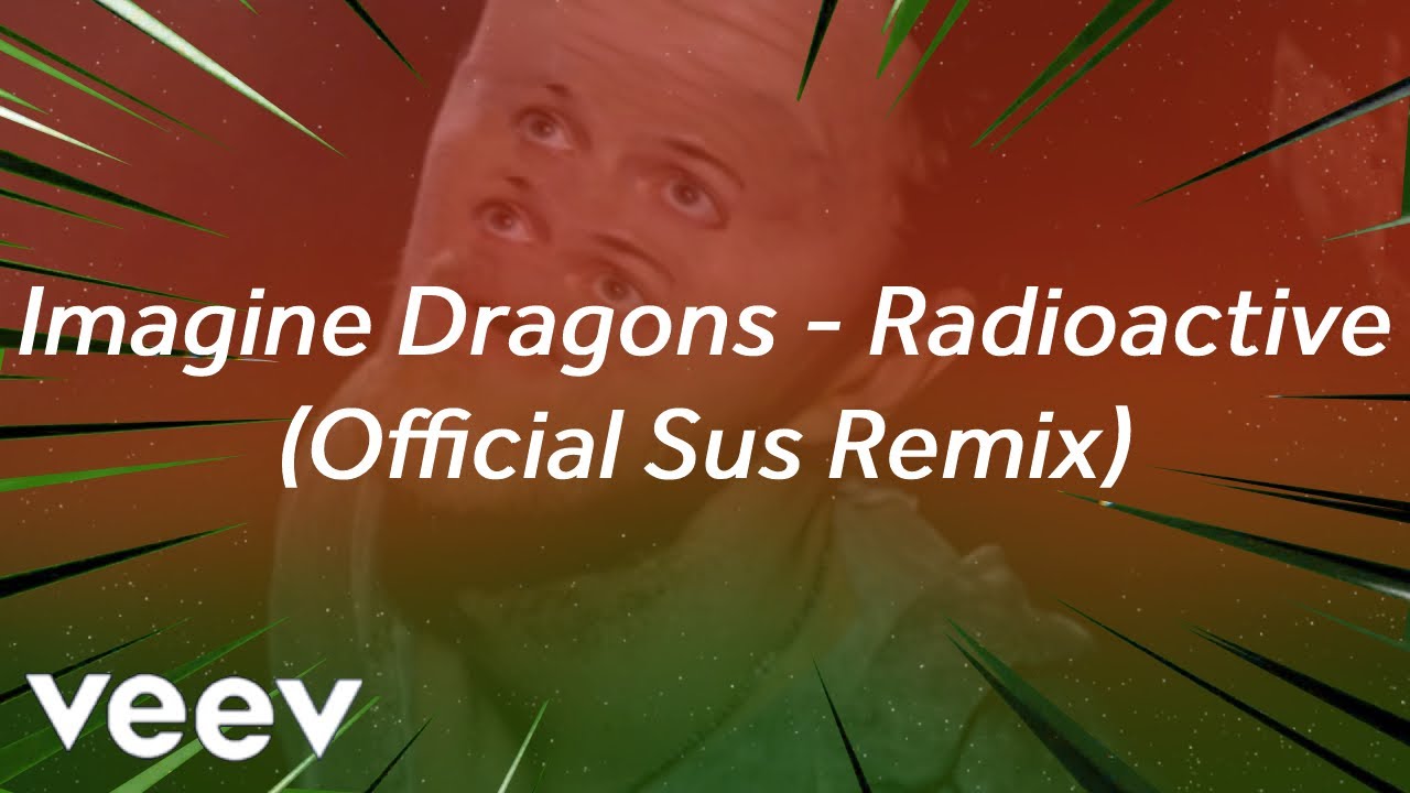 (Teaser) Imagine Dragons - Radioactive (Official Sus Remix) Teaser ...