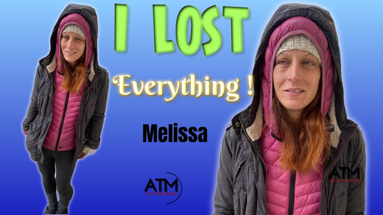 Homeless Woman Interview. - Melissa - YouTube