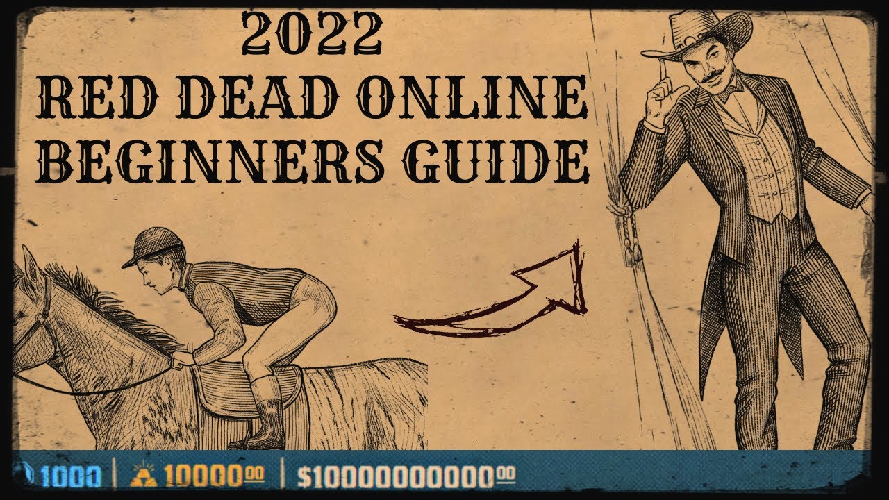2022 RED DEAD ONLINE BEGINNERS GUIDE [PART 1] - YouTube