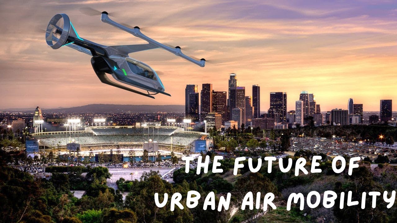 The Future of Urban Air Mobility: eVTOL or "Air Taxis" - Feat. Joby ...