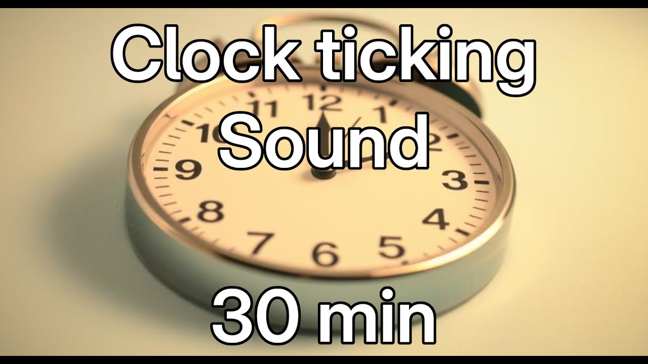 Clock Ticking ASMR ⏰ Deep Focus & Sleep Sound (30 Min) - YouTube
