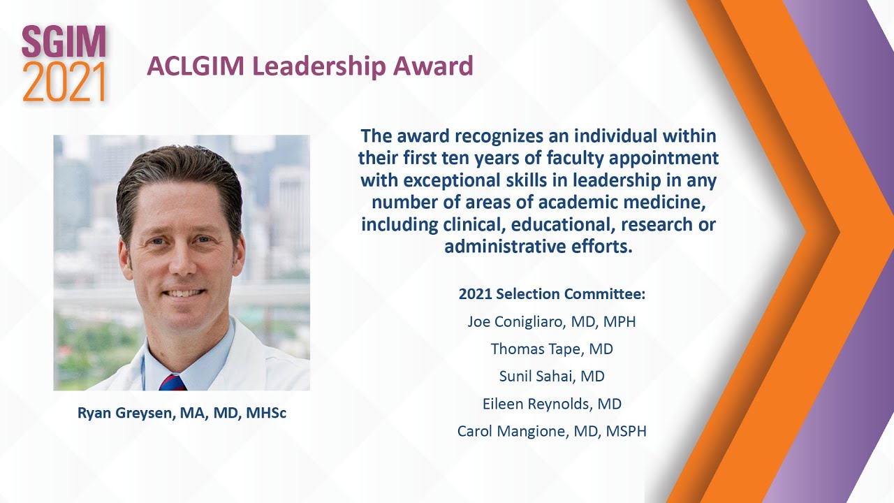 ACLGIM Leadership Award: Ryan Greysen, MA, MD, MHSc - YouTube