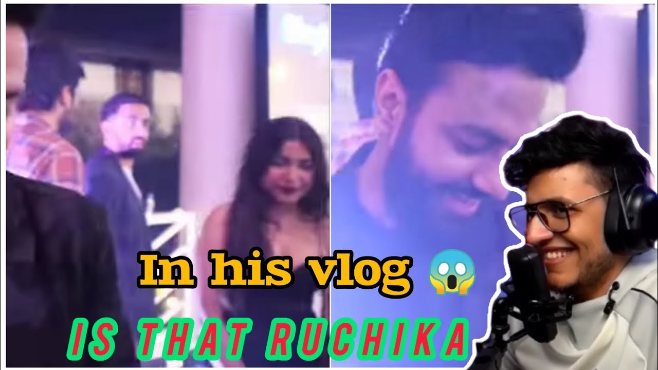 Ruchika Rathore spotted in nischay's vlog @triggeredinsaan ...
