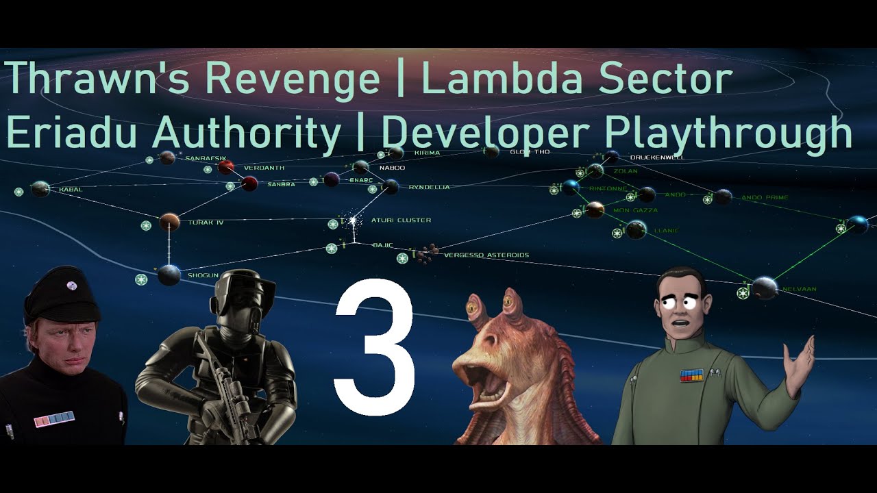 EaW: Thrawn's Revenge | Lambda Sector: EA | Dev Playthrough | Part 3 ...