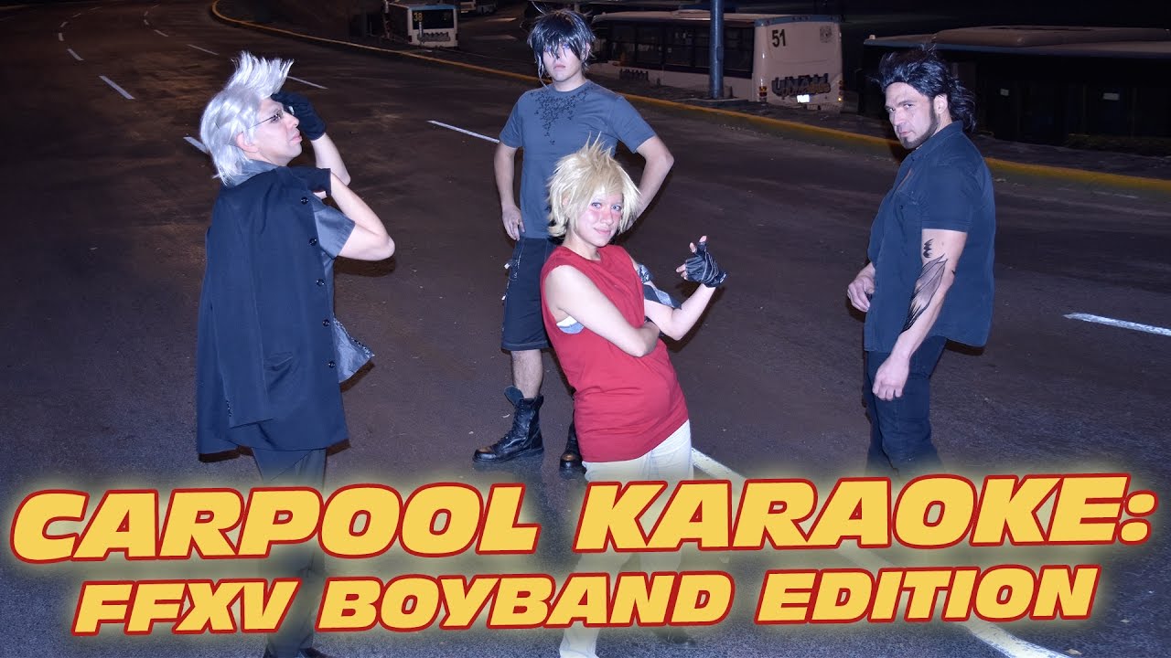 Carpool Karaoke: FFXV Boyband Edition - YouTube