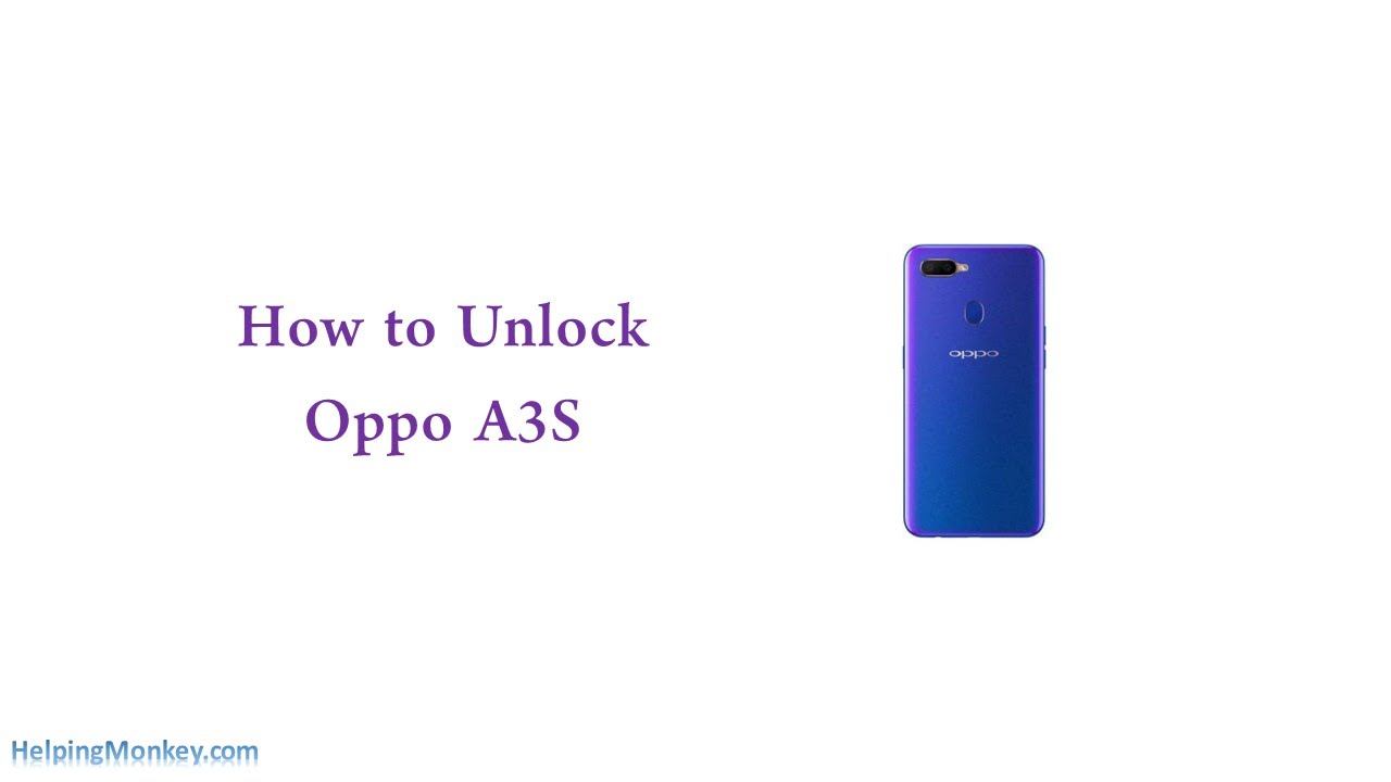 How to Unlock Oppo A3S - When Forgot Password - YouTube