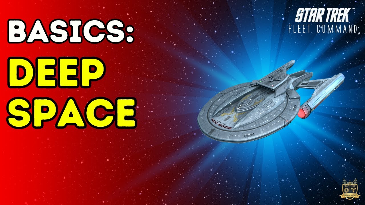 Deep Space | How to Play Star Trek Fleet Command | Outside Views STFC - YouTube