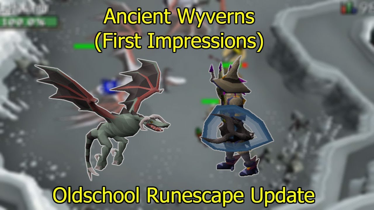 OSRS - First impressions at Ancient Wyverns - YouTube