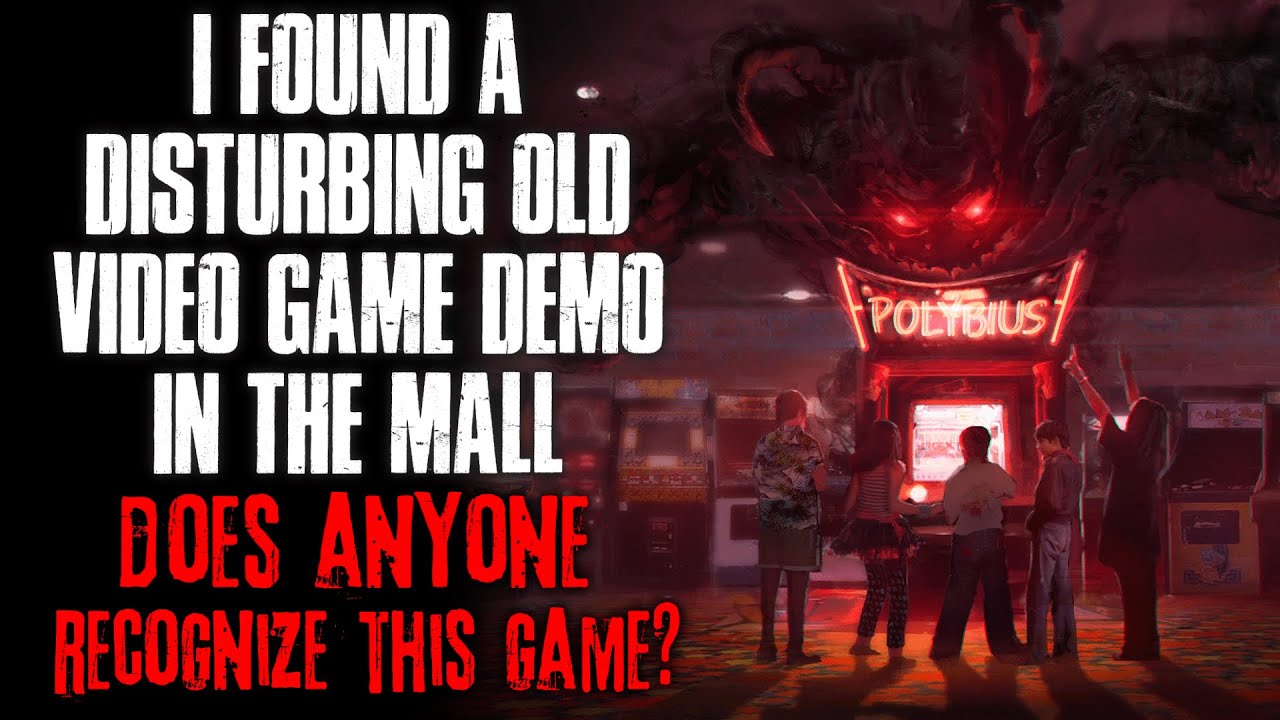 "I Found A Disturbing Old Video Game Demo In The Corner Of The Mall ...