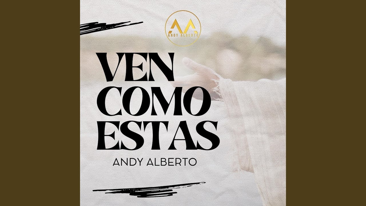 Ven Como Estas - YouTube