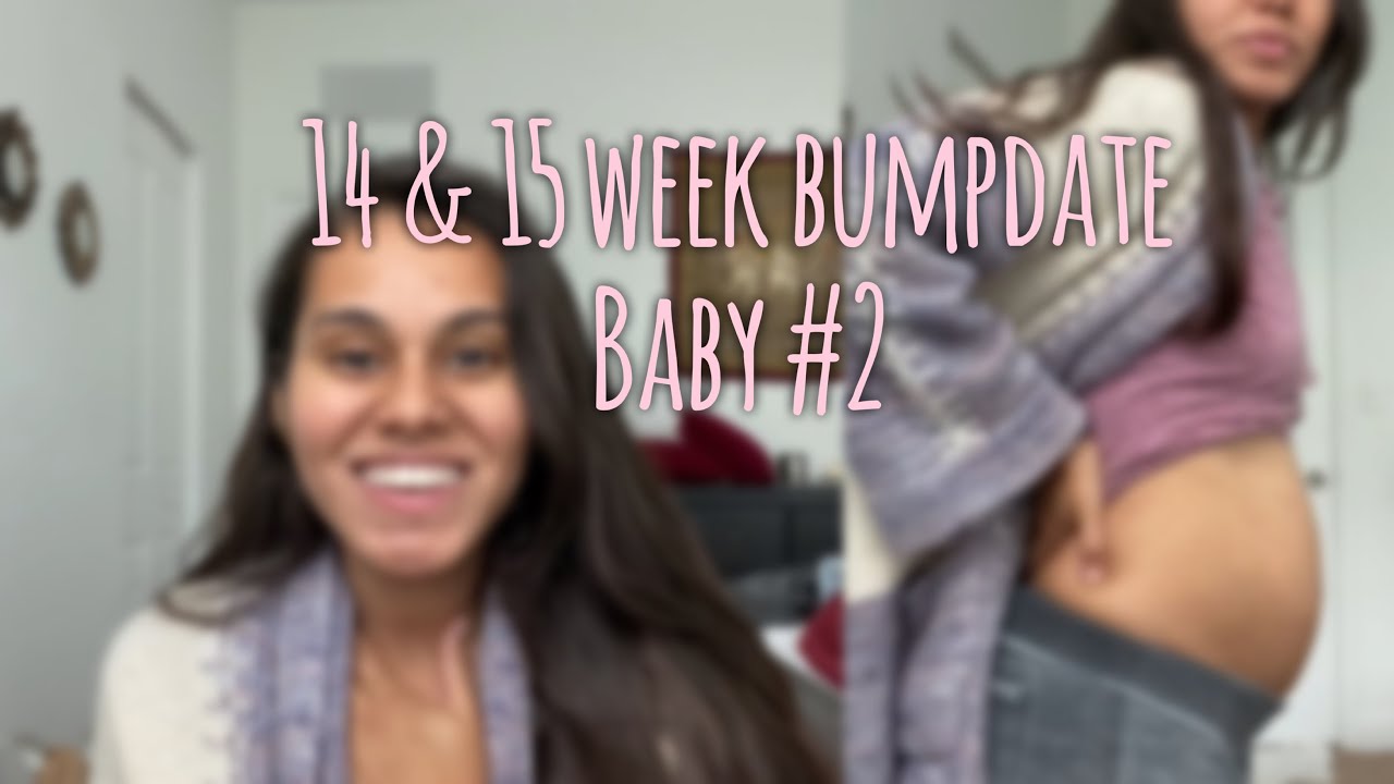 14 & 15 Week Bumpdate Baby #2 + Belly Shot - YouTube