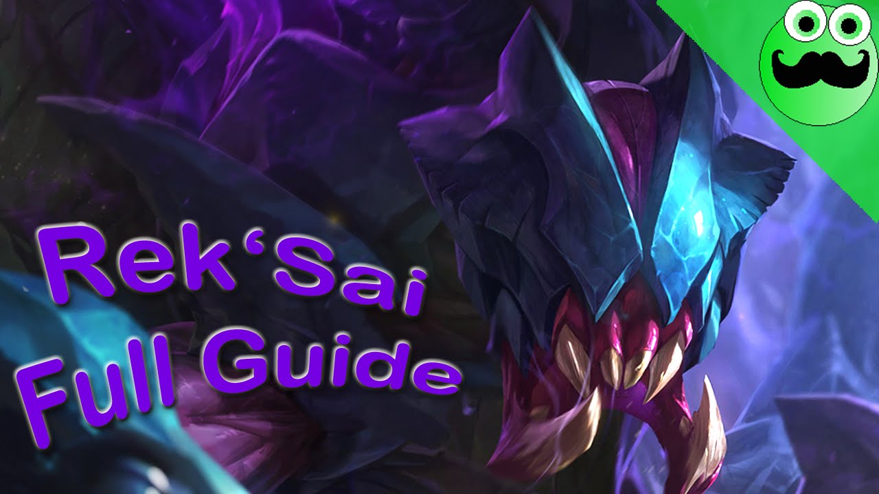 Any Rek’Sai Tips And Tricks? : Rek’Sai Build Guide : SensualDog’s Rek ...