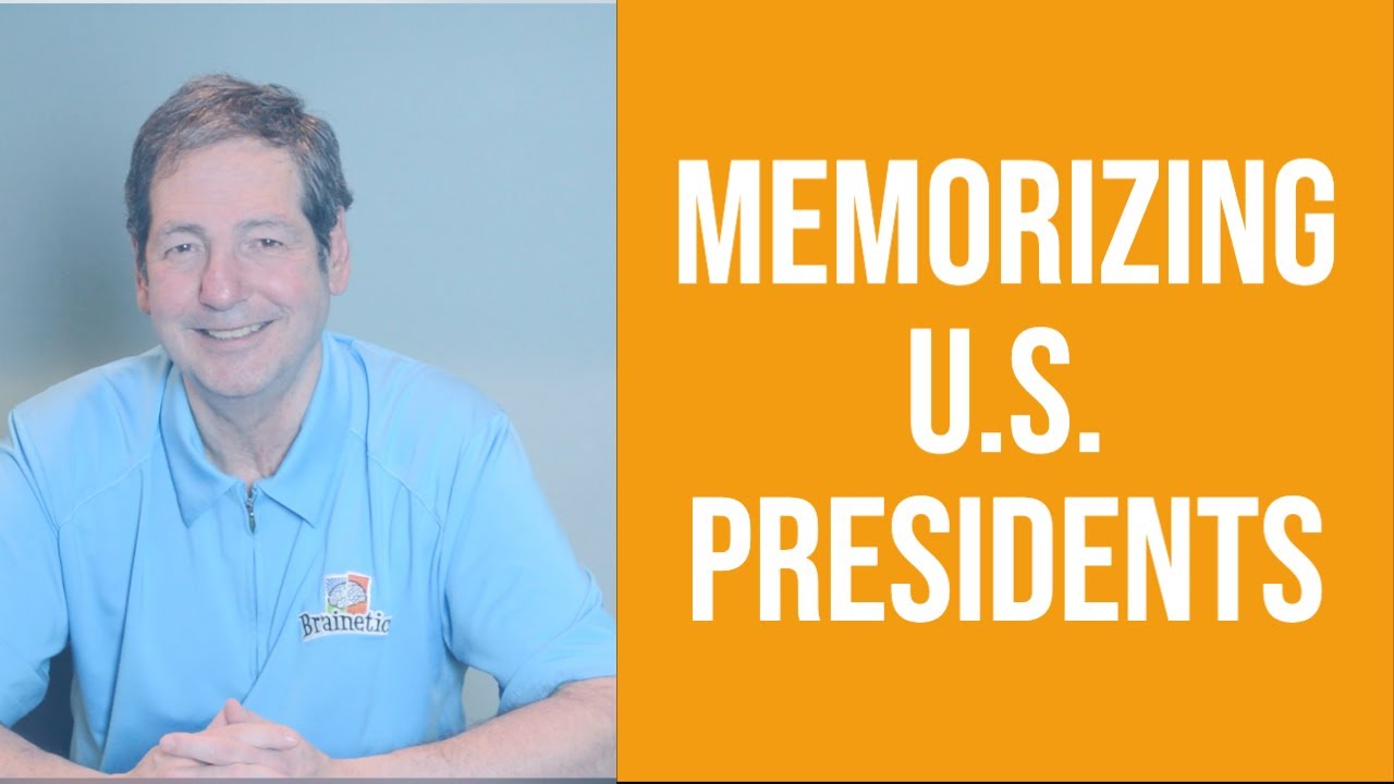 25 - How to Memorize U.S. Presidents | Mike's Amazing Math & Memory ...
