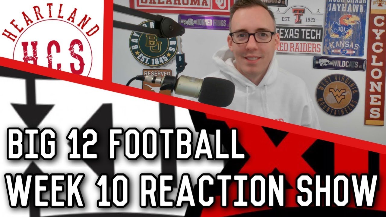 Big 12 Football Week 10 Reaction Show: Bedlam Craziness, Texas Holds Off Kansas State - YouTube
