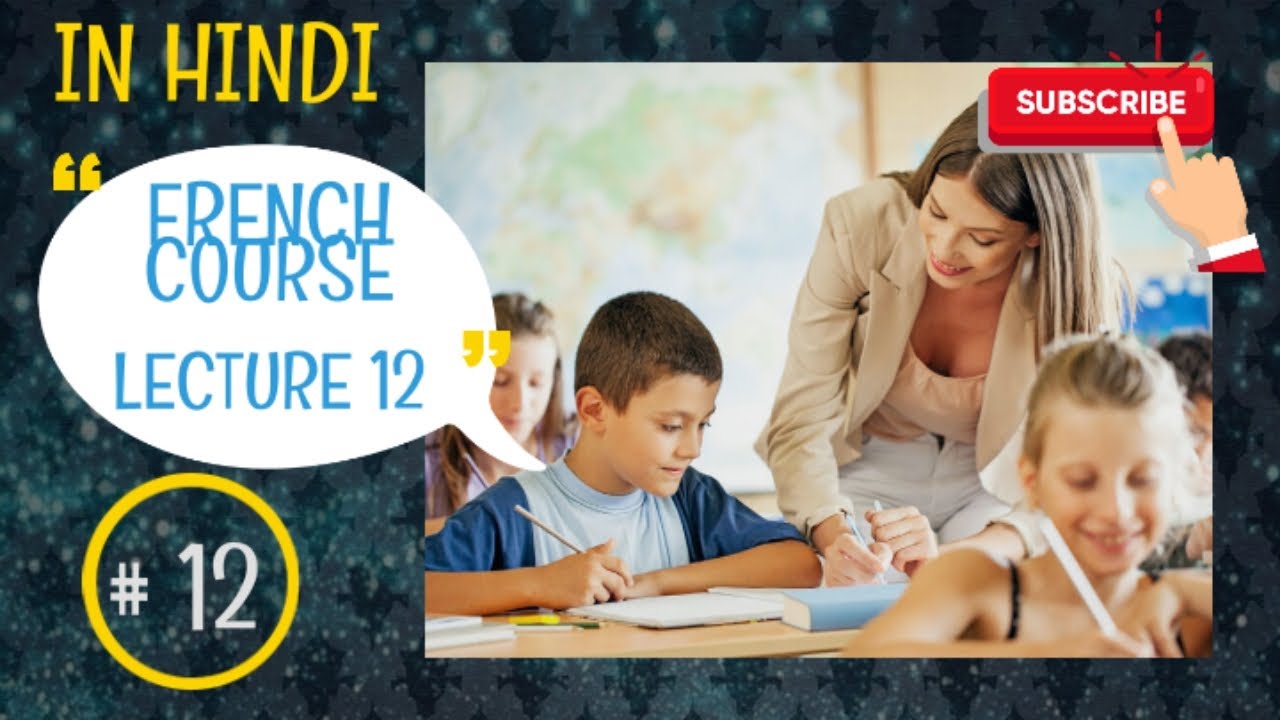 FRENCH LANGUAGE TUTORIAL (LECTURE - 12) 🇫🇷🇮🇳 | Daily Facts - YouTube