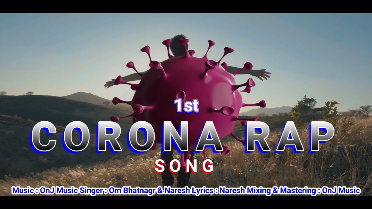 Corona Rap Song ! 1st Corona Rap Song ! Rap Song on Corona 2020 - YouTube